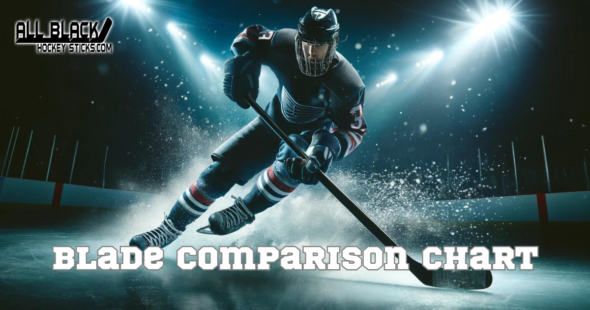 Hockey Blade Comparison Chart at Dorothy Butler blog